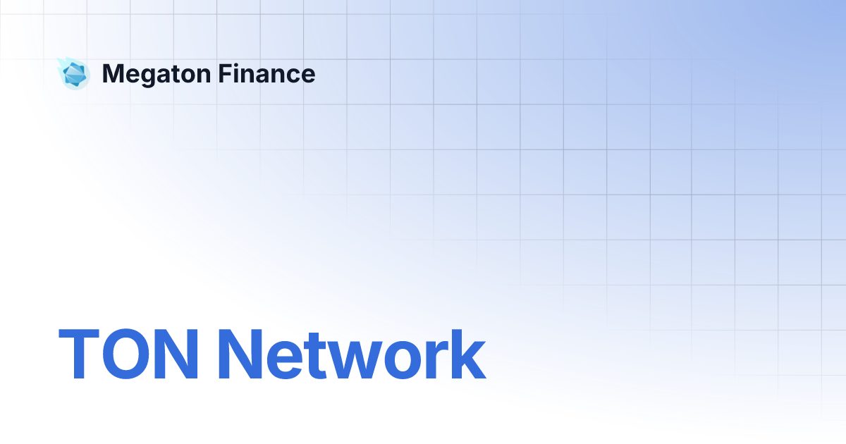TON Network | Megaton Finance